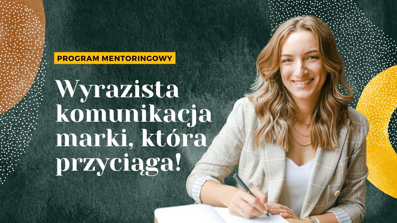 PROGRAM MENTORINGOWY - SZTUKA BRANDINGU